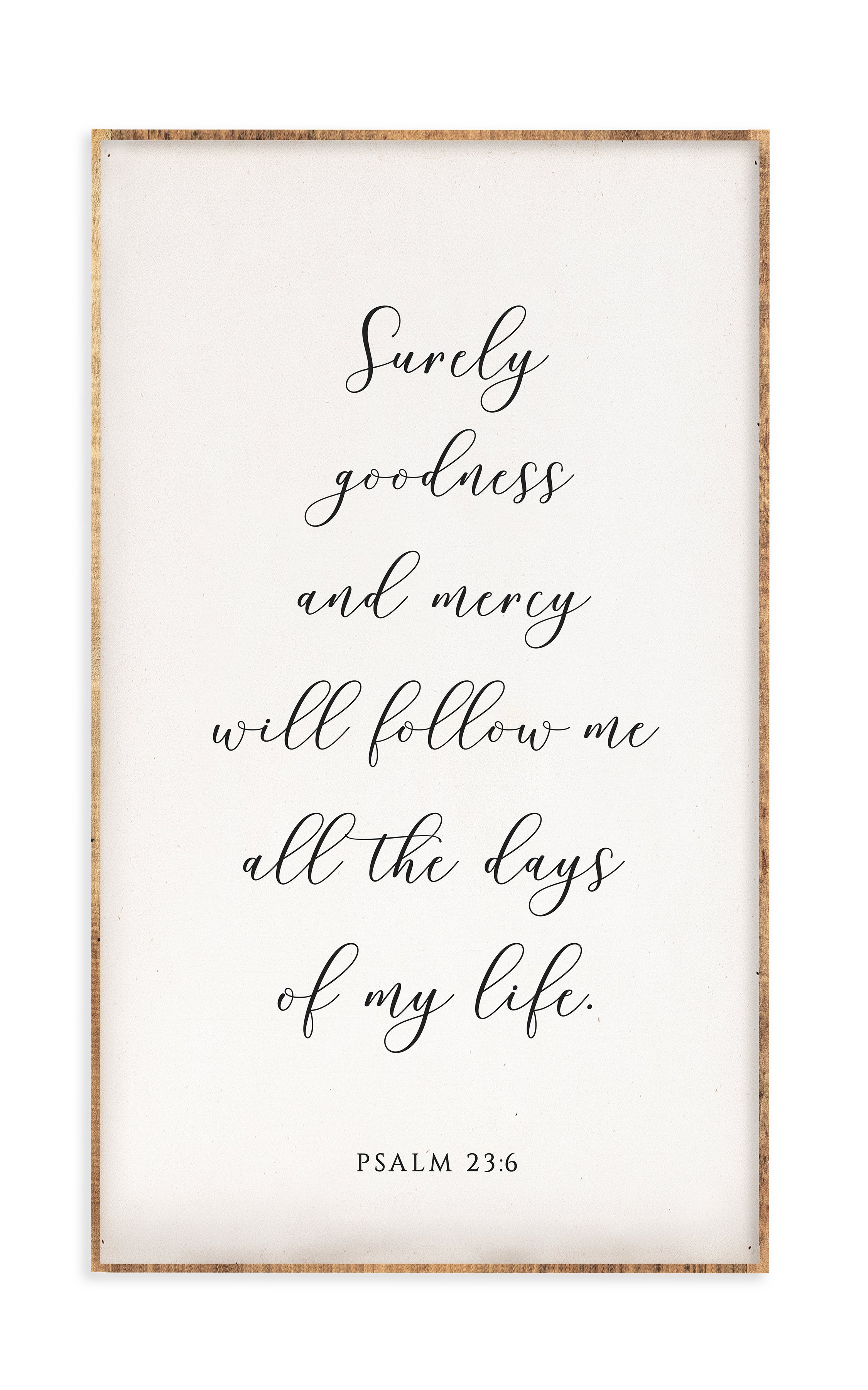 18 x 30" | Surely Goodness And Mercy – Revelation Culture