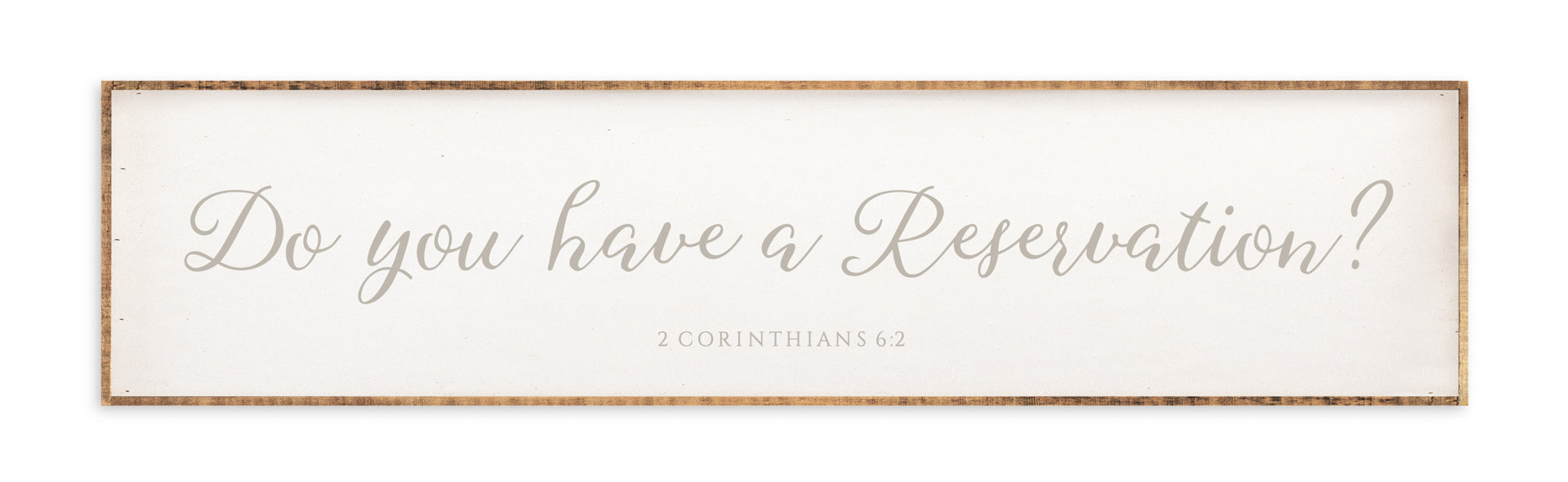 Do you have a Reservation? – Revelation Culture