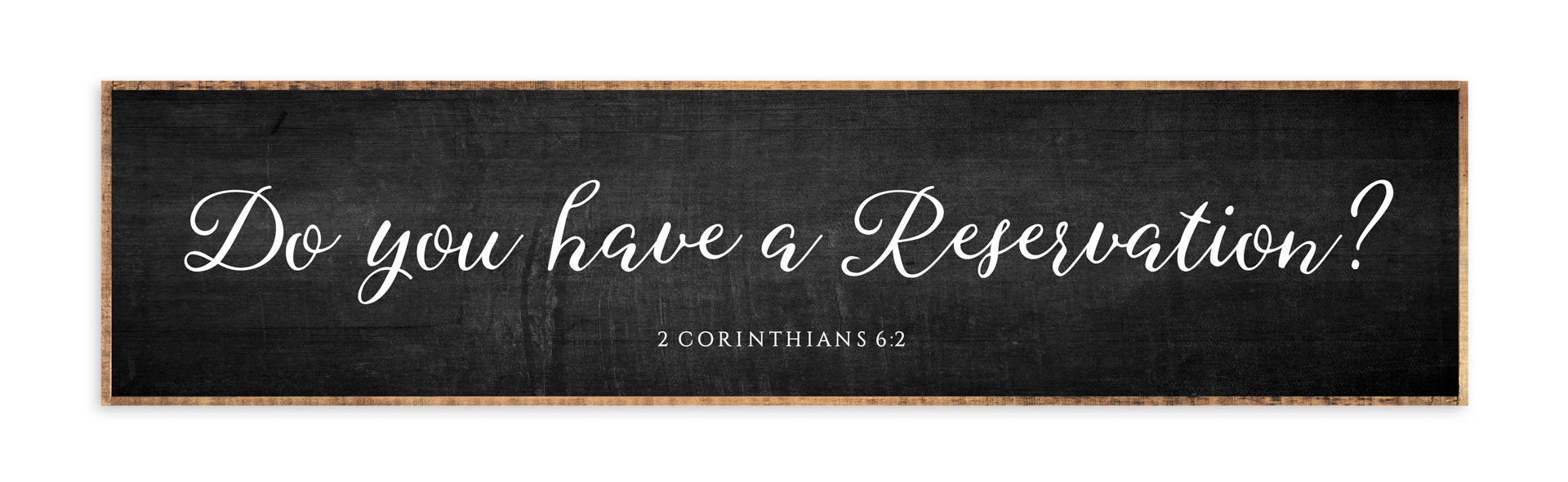 Do you have a Reservation? – Revelation Culture